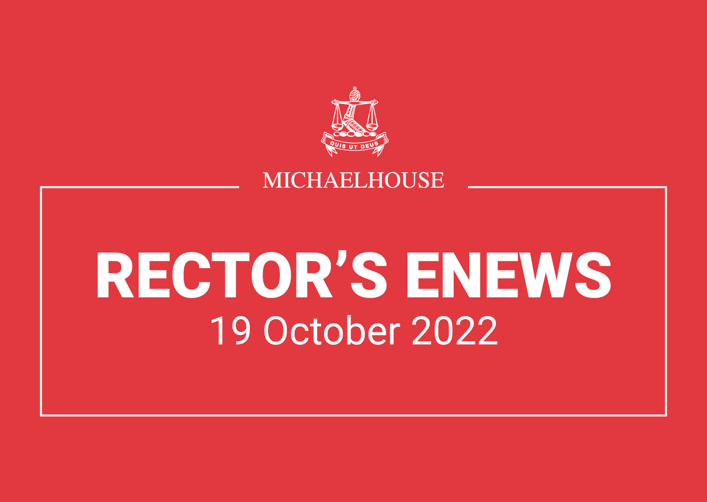 Rector's eNews - 19 October 2022 - Michaelhouse