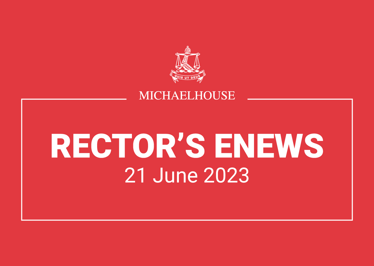 Rector s ENews 21 June 2023 Michaelhouse